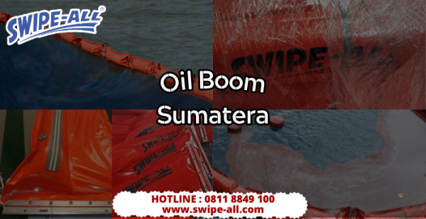 Oil Boom Sumatera (Principal Oil Boom) - SWIPE ALL